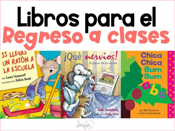 Libros para el regreso a clases - Jorja's Dual Language Classroom