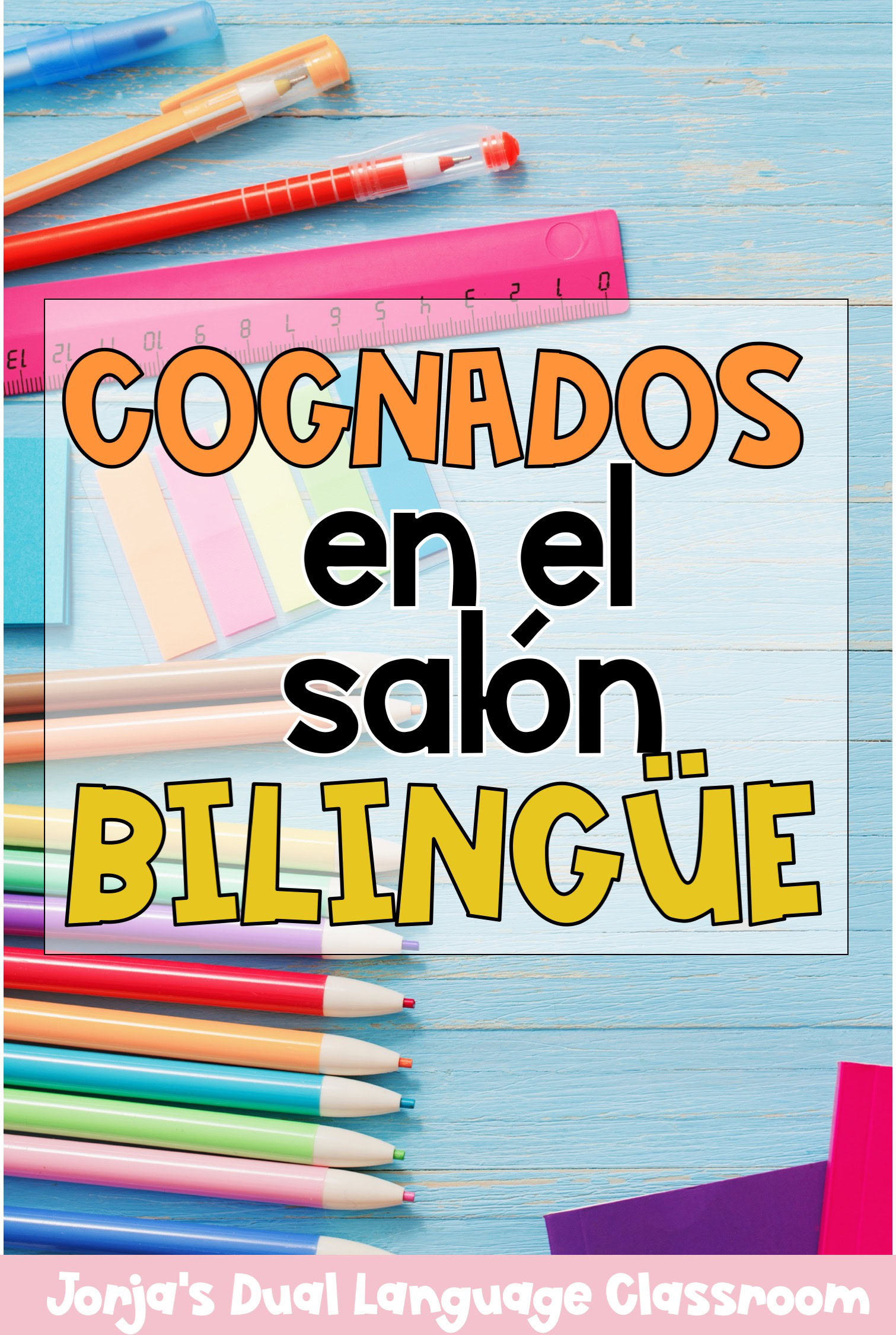 Cognados para niños - Jorja's Dual Language Classroom