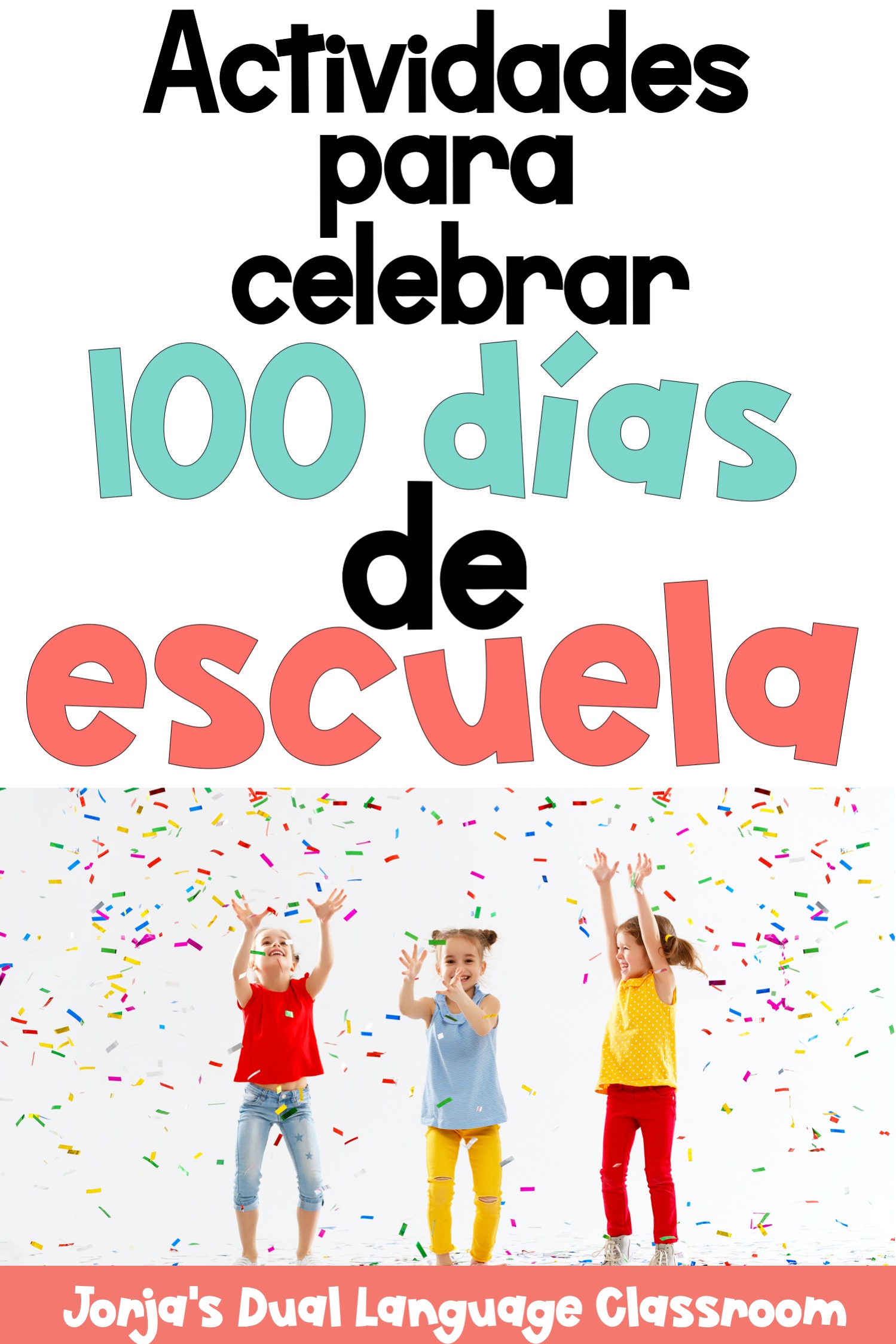 Actividades 100 días de escuela - Jorja's Dual Language Classroom
