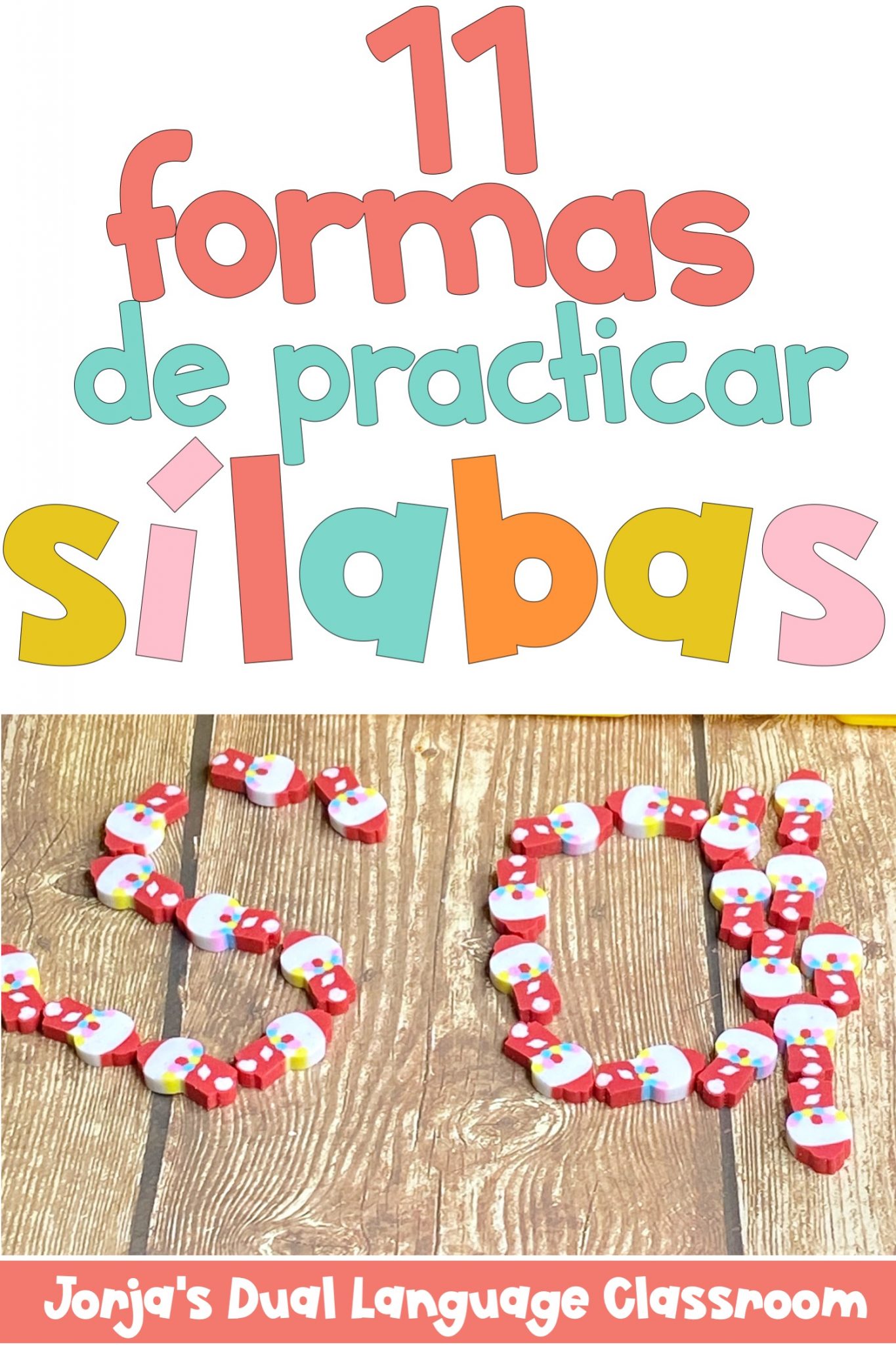 11 formas de practicar sílabas - Jorja's Dual Language Classroom