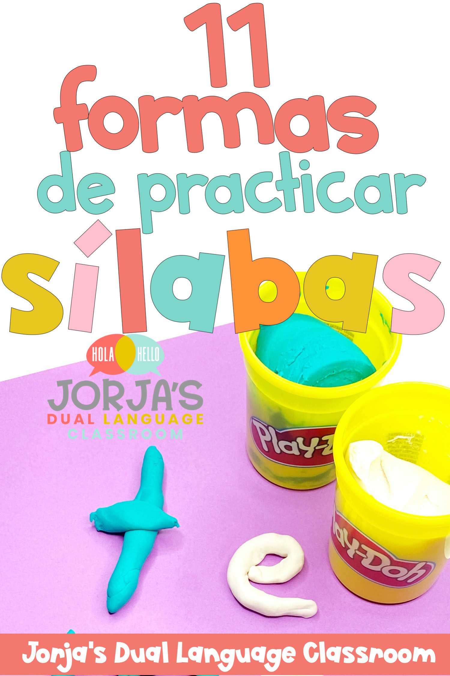 11 formas de practicar sílabas - Jorja's Dual Language Classroom