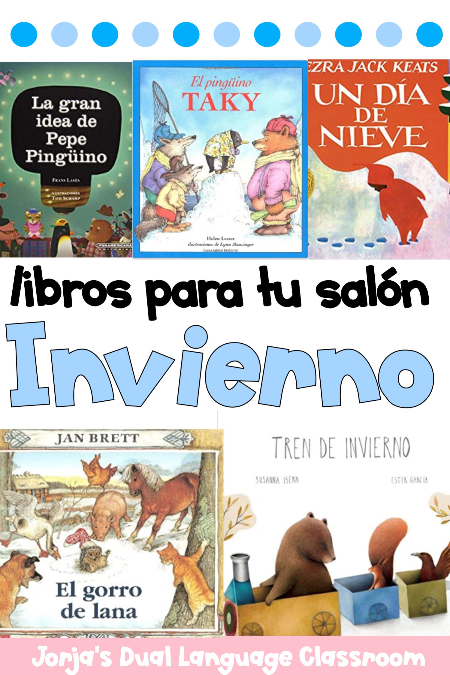 Libros invierno para niños - Jorja's Dual Language Classroom