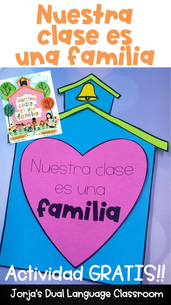 Nuestra clase es una familia - Jorja's Dual Language Classroom