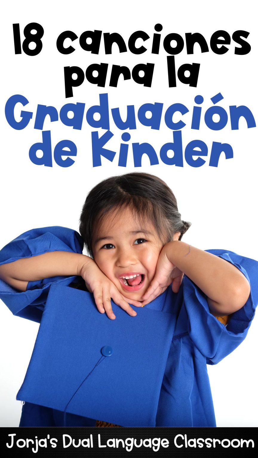 Canciones de graduación - Jorja's Dual Language Classroom