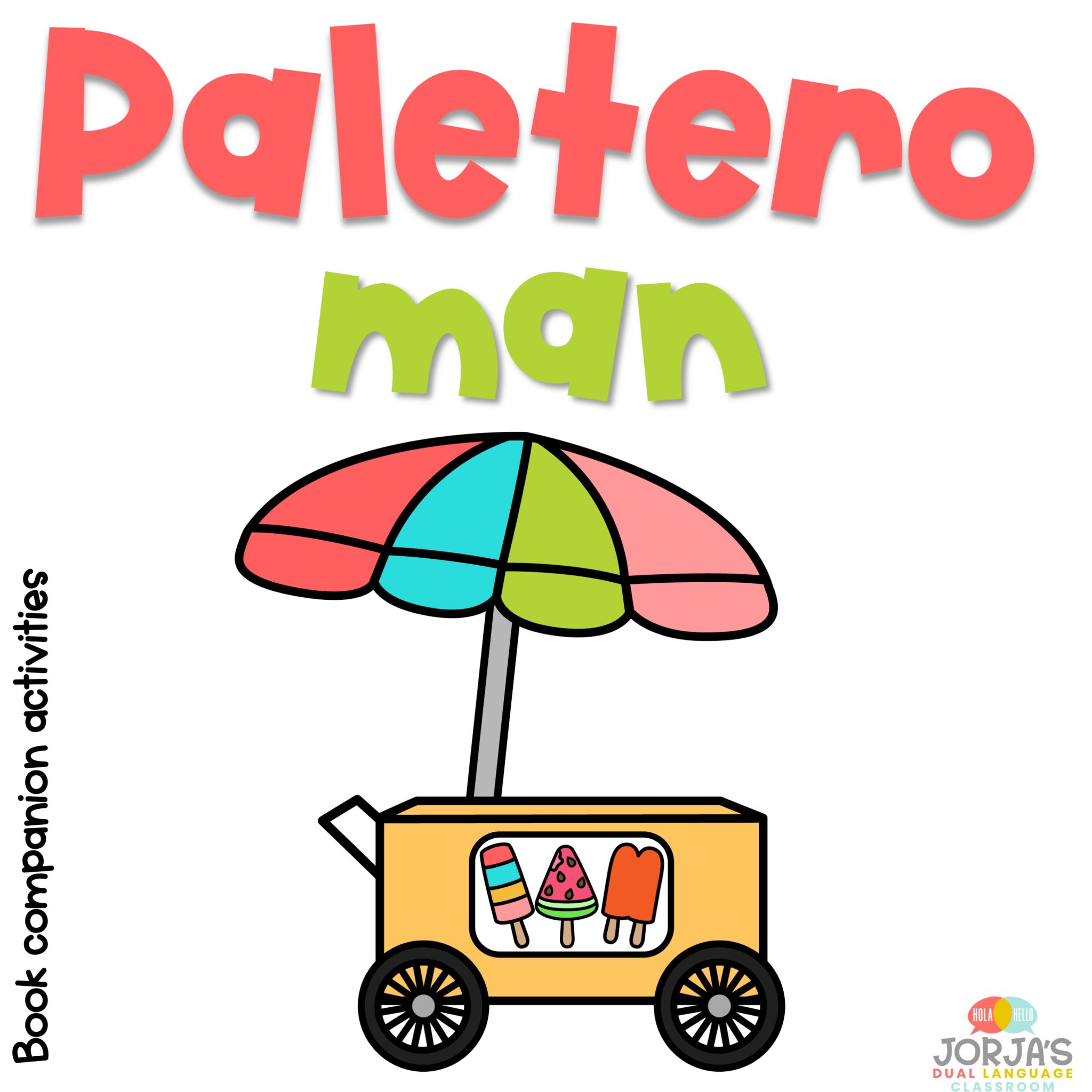 Paletero Man Actividades - Jorja's Dual Language Classroom