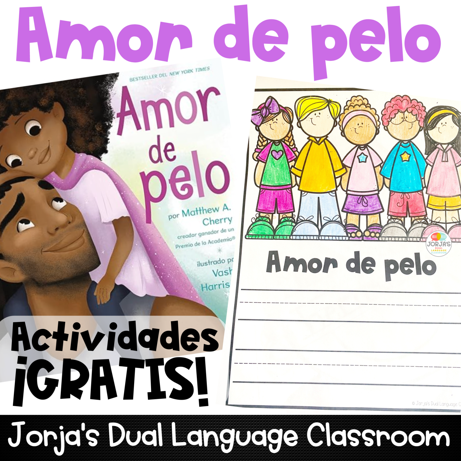 Amor de pelo Actividades - Jorja's Dual Language Classroom
