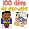 100 días de escuela Actividades - 100 days of school in Spanish - Jorja ...