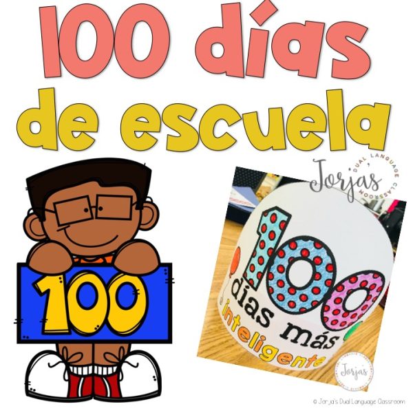 100 días de escuela Actividades - 100 days of school in Spanish - Jorja ...