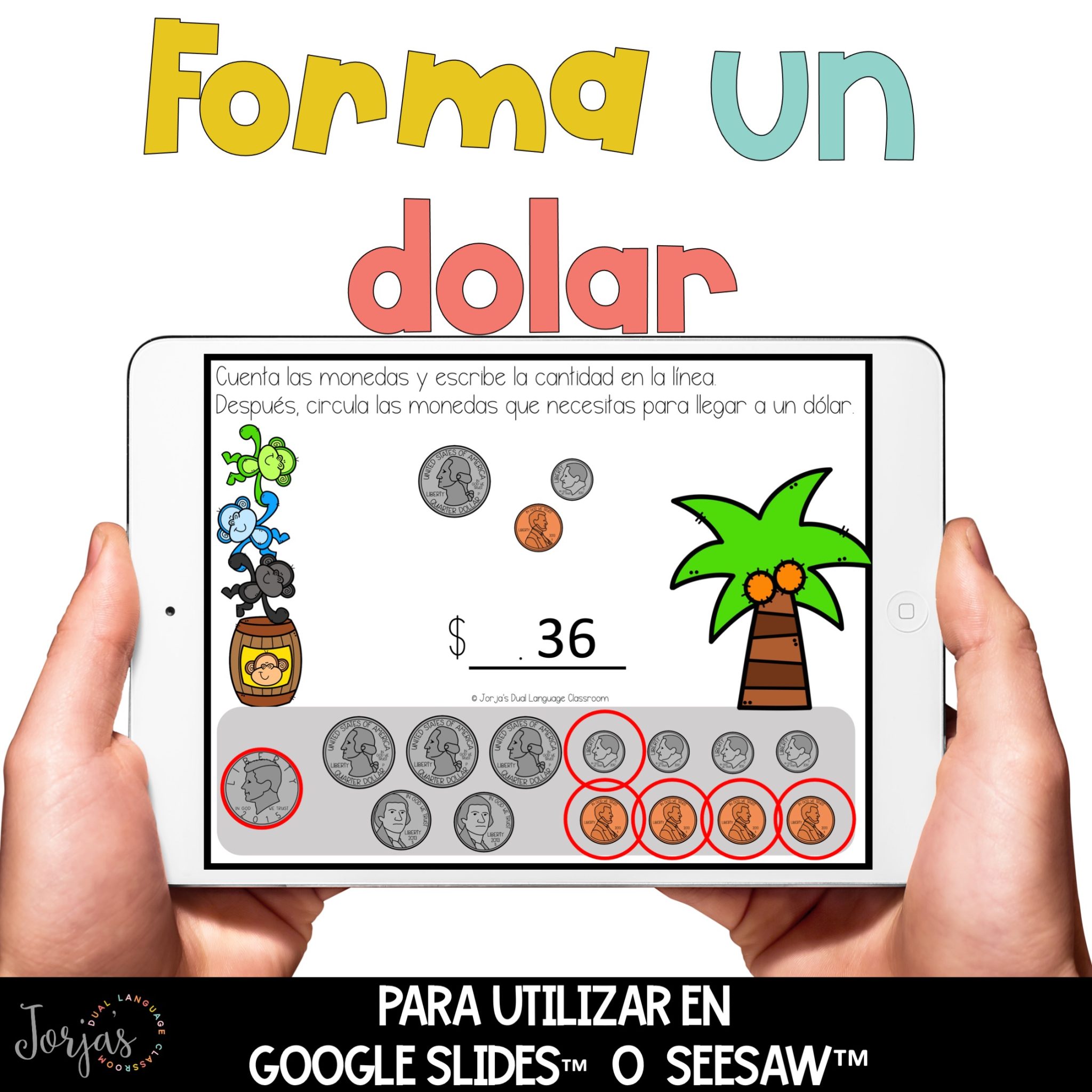 Formar un dólar Actividades digitales en español para Google Slides y ...