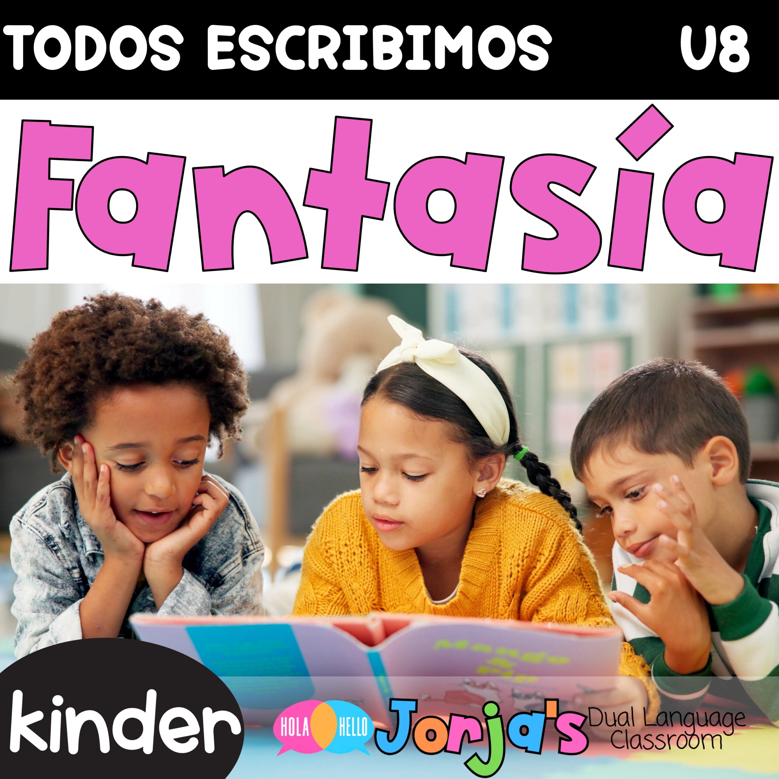 Todos escribimos UNIDAD 8 Fantasía Escritura en español - Jorja's Dual ...