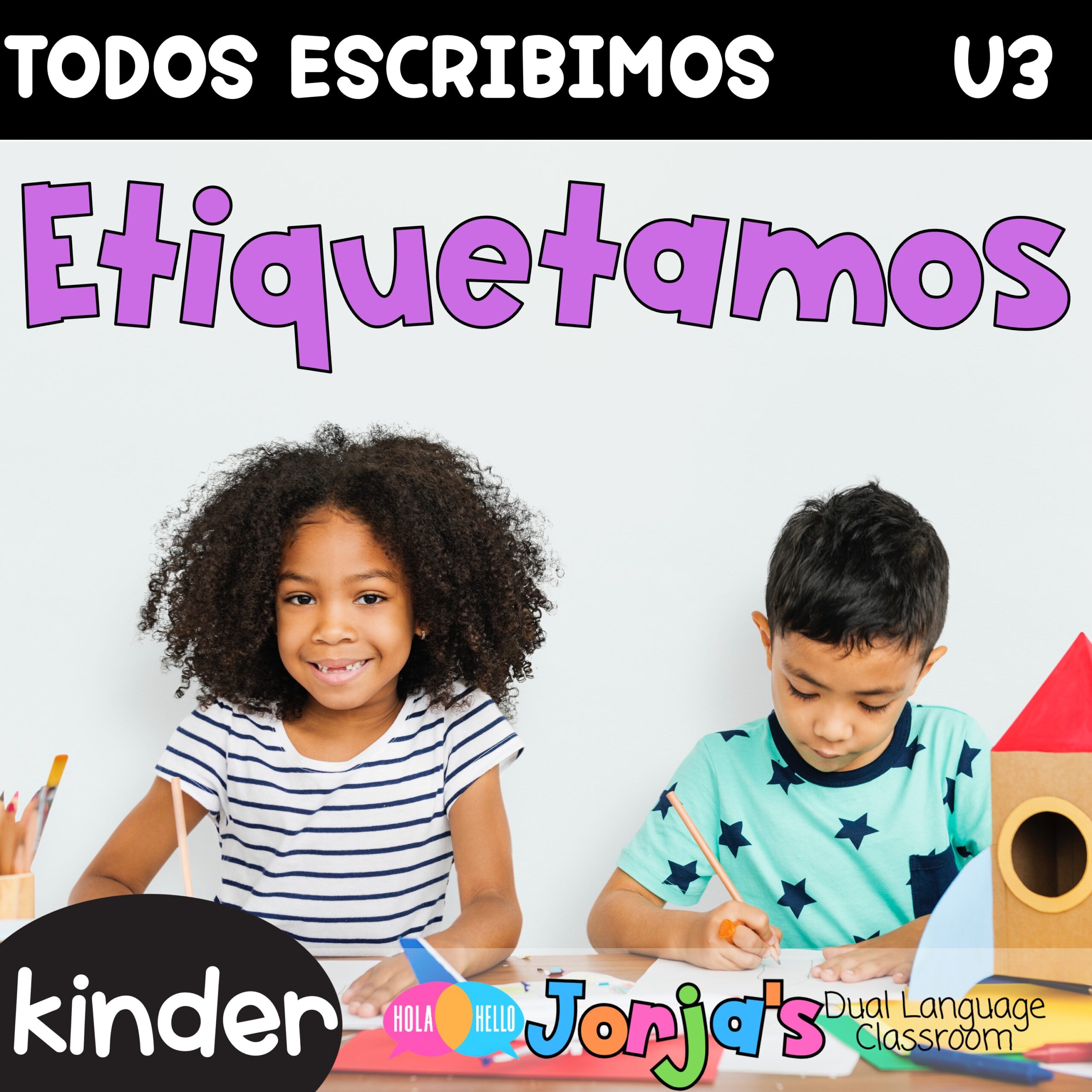 Todos escribimos UNIDAD 3 Etiquetamos Escritura en español Kinder ...