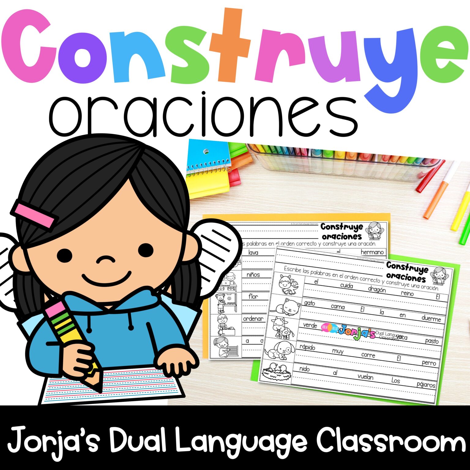 Construye oraciones Sentences in Spanish - Jorja's Dual Language Classroom